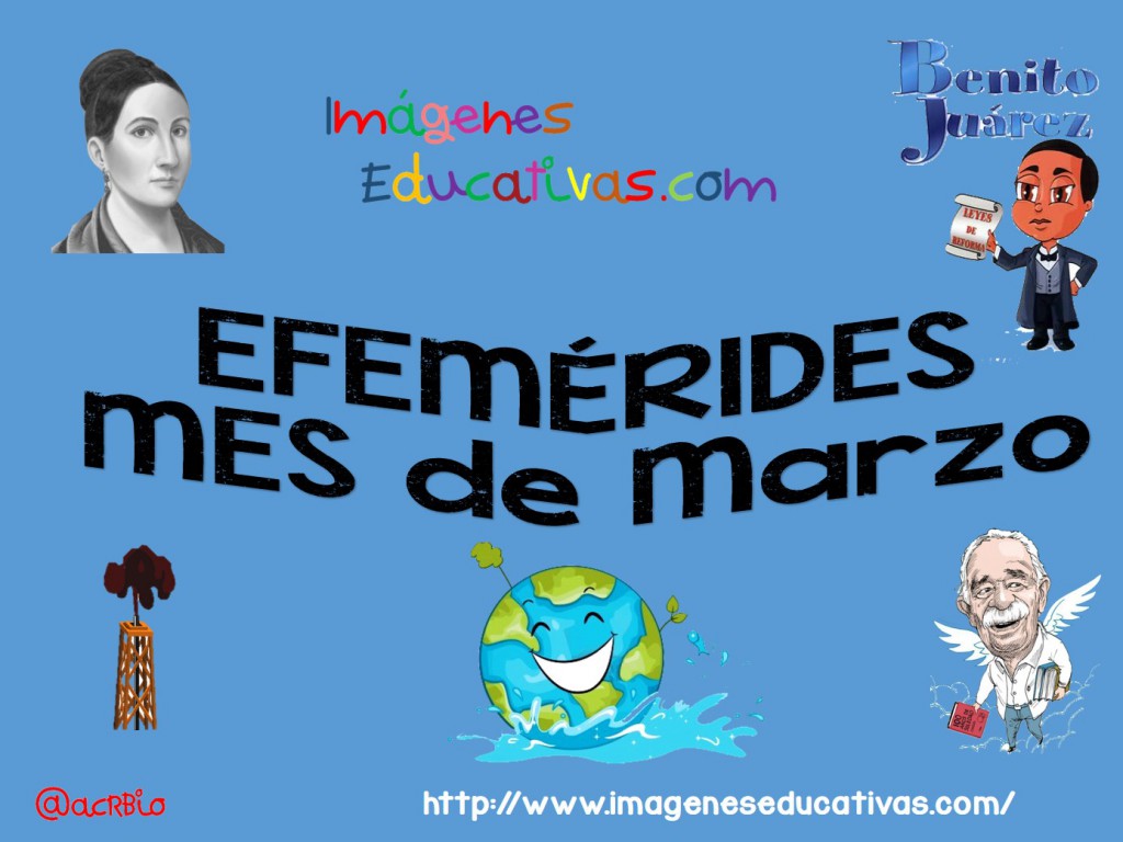 Efemérides de Marzo, nuevos diseños totalmente originales - Imagenes ...