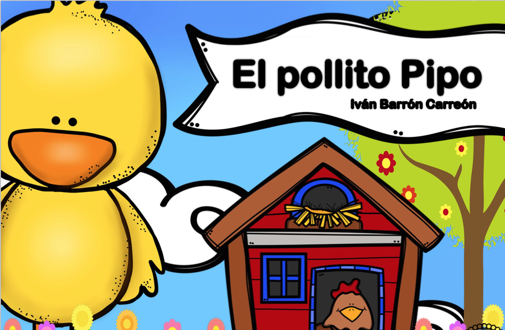 Super cuento en imágenes el pollito Pipo por el Maestro Ivan - Imagenes ...