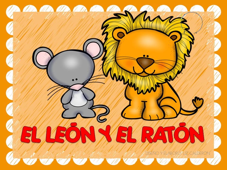 Fábula el león y el ratón (1) - Imagenes Educativas