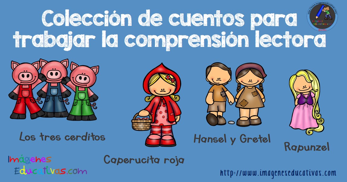 Colección de cuentos para trabajar la comprensión lectora - Imagenes ...