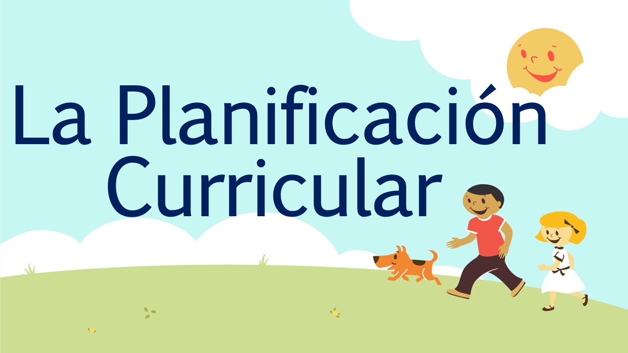La Planificación Curricular - Imagenes Educativas La Planificación Curricular - Imagenes Educativas