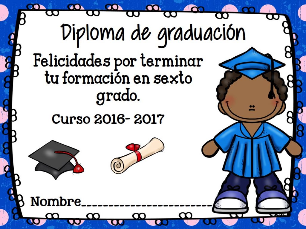 Diplomas de Graduación y fin de curso 2017 en formato editable y ...