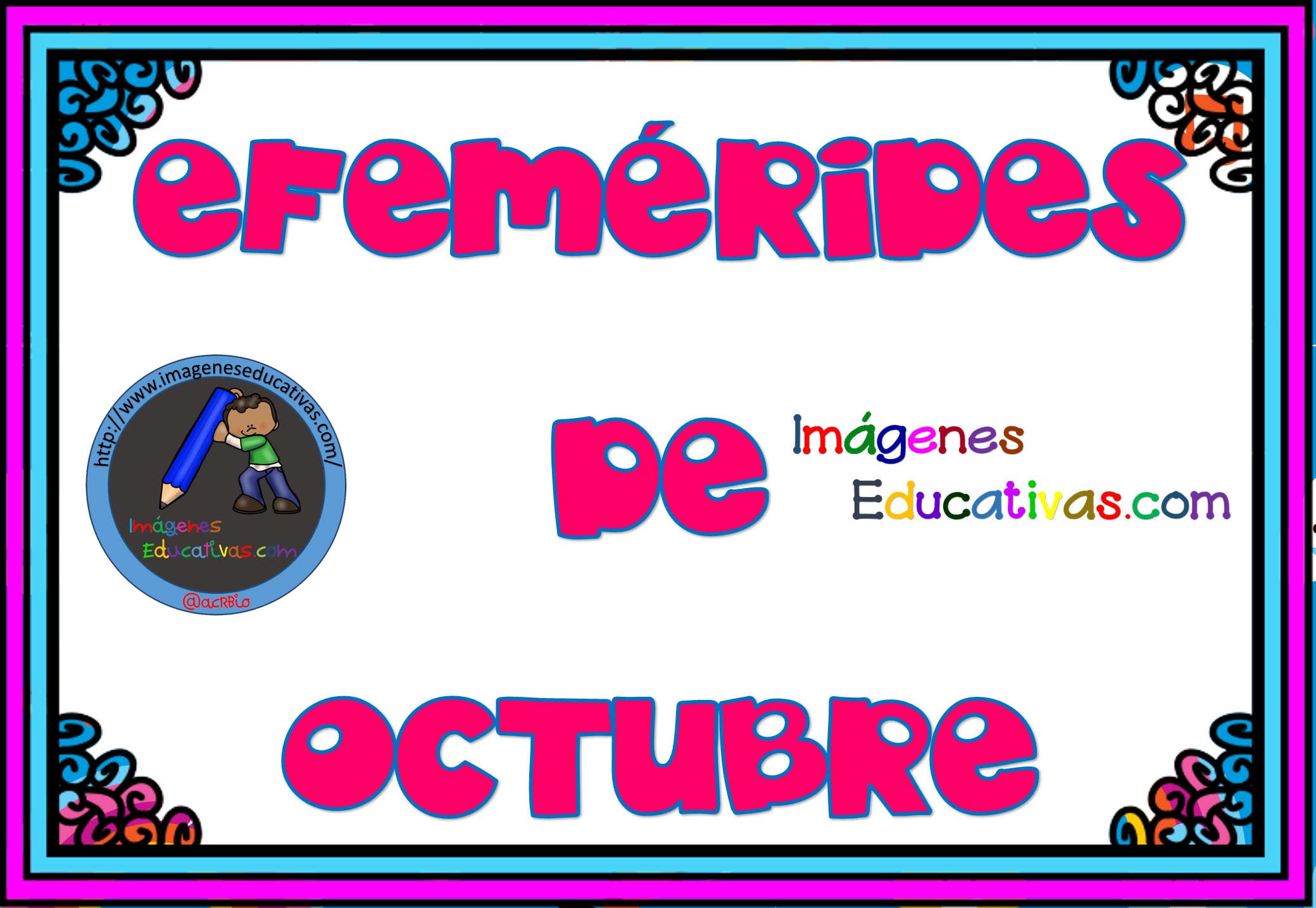 EFEMÉRIDES OCTUBRE (1) - Imagenes Educativas