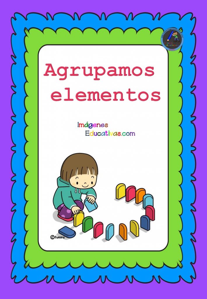 Fichas para aprender agrupar elementos - Imagenes Educativas