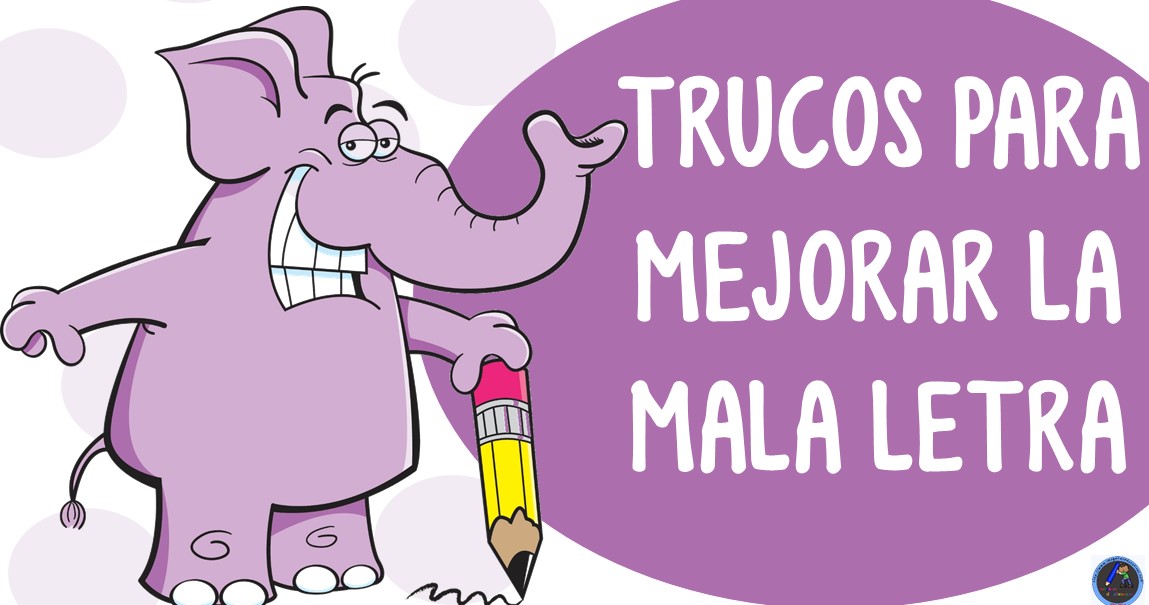 Trucos para mejorar la mala letra - Imagenes Educativas