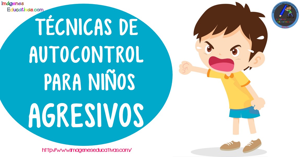 TÉCNICAS DE AUTOCONTROL - Imagenes Educativas