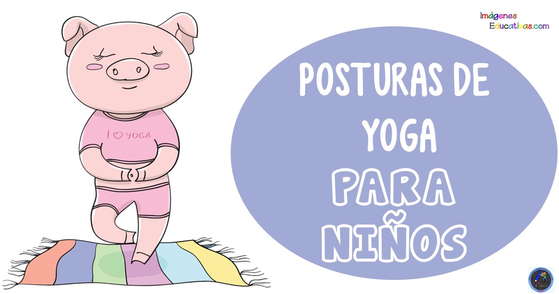 Posturas De Yoga Para Niños - Imagenes Educativas
