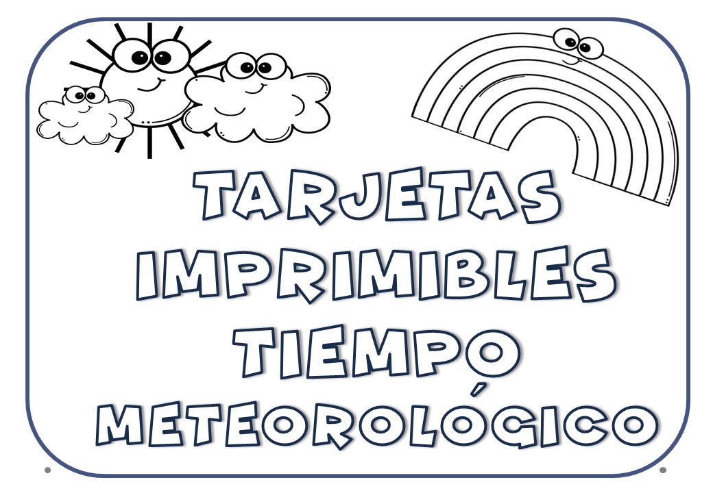 Tarjetas para trabajar el Tiempo Meteorológico en Infantil y Preescolar ...