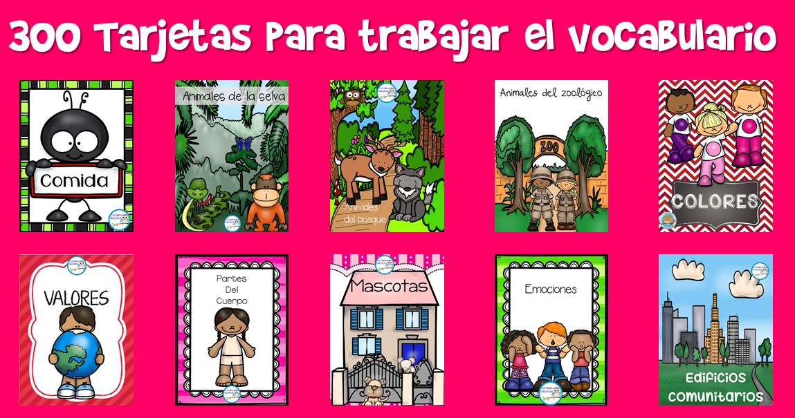 300 Tarjetas para trabajar el vocabulario - Imagenes Educativas