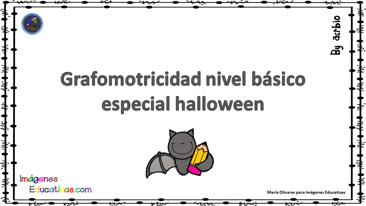Grafomotricidad nivel básico especial halloween. - Imagenes Educativas