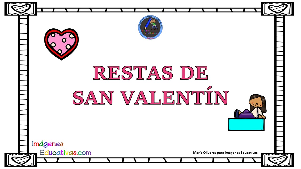 Restas de San Valentín - Imagenes Educativas