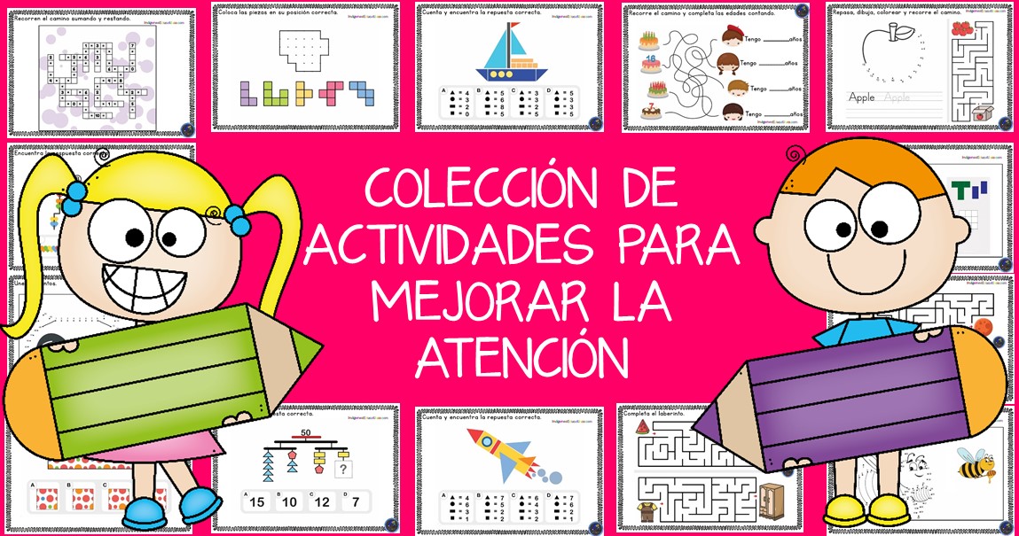 COLECCIÓN DE ACTIVIDADES PARA MEJORAR LA ATENCIÓN – Imagenes Educativas
