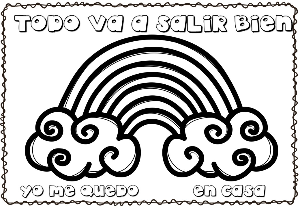 TODO IRÁ BIEN YO ME QUEDO EN CASA (1) - Imagenes Educativas