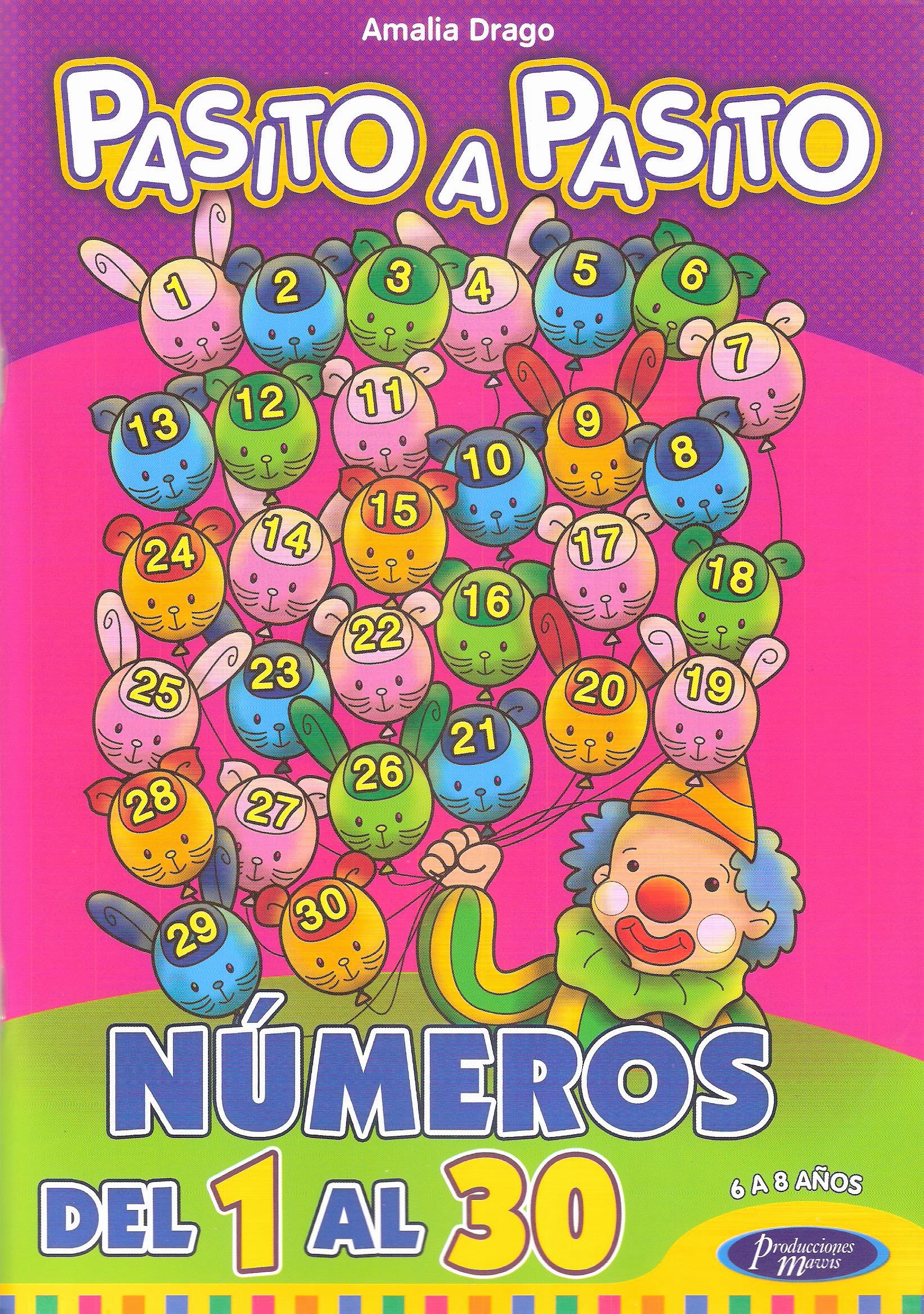 Pasito a Pasito aprendo los números del 1 al 30 niños de 6 a 8 años ...