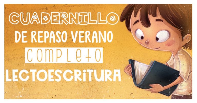 CUADERNILLO DE REPASO VERANO COMPLETO LECTOESCRITURA - Imagenes Educativas