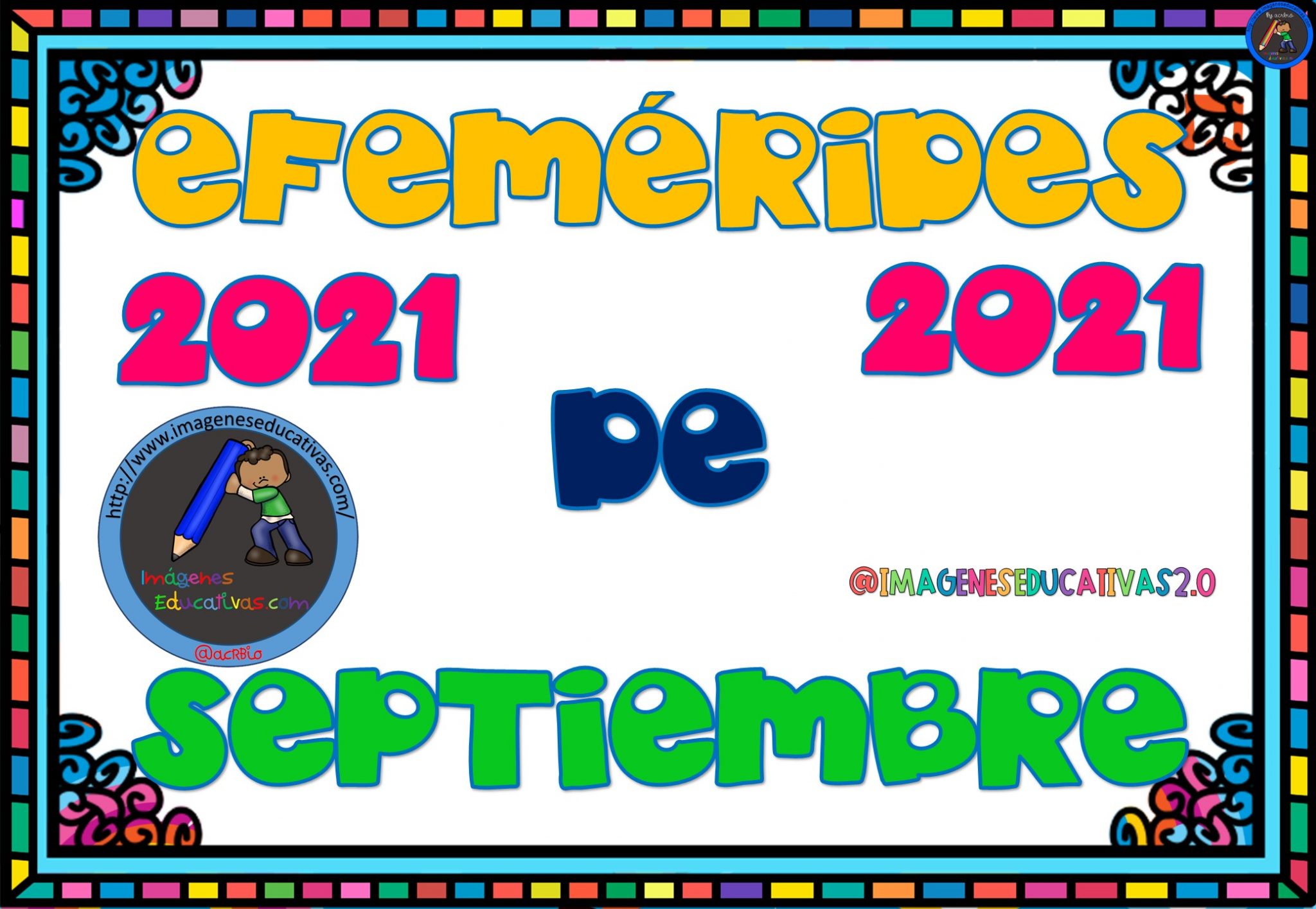 EFEMÉRIDES MES DE SEPTIEMBRE - Imagenes Educativas