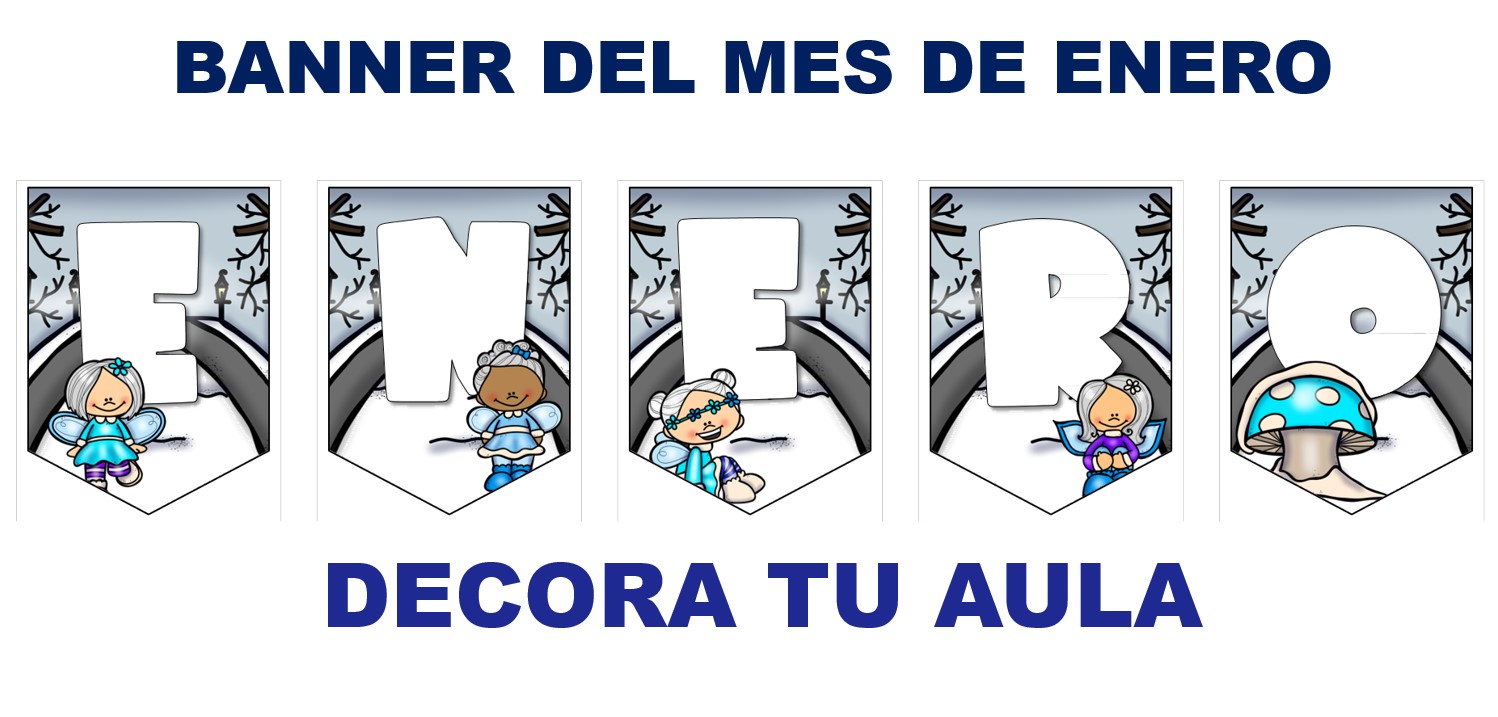 DECORA TU AULA BANNER DEL MES DE ENERO DESTACADA IA - Imagenes Educativas DECORA TU AULA BANNER DEL MES DE ENERO DESTACADA IA - Imagenes Educativas