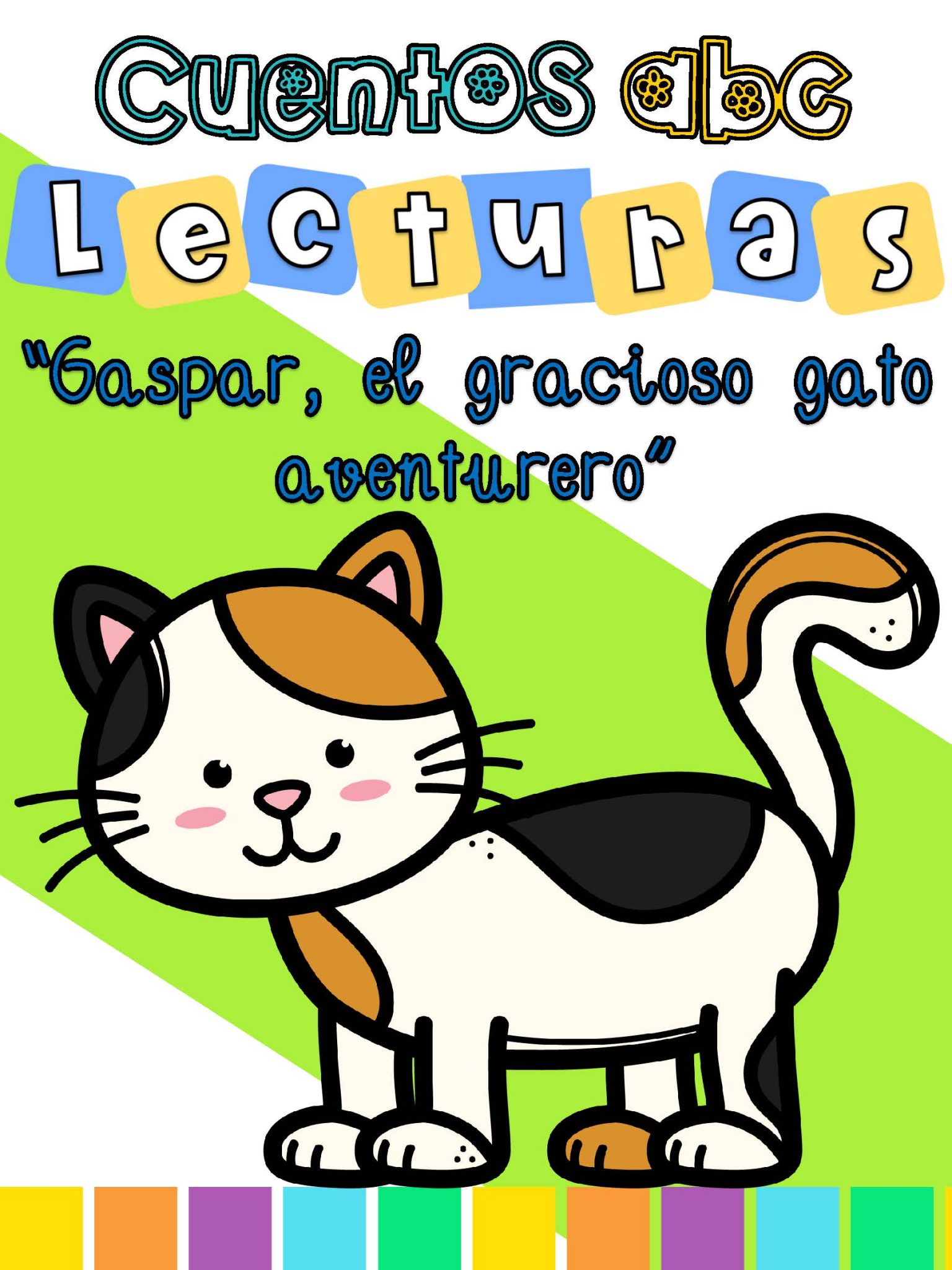 CUENTOS DEL ABECEDARIO. LETRA G. “GASPAR, EL GRACIOSO GATO AVENTURERO ...
