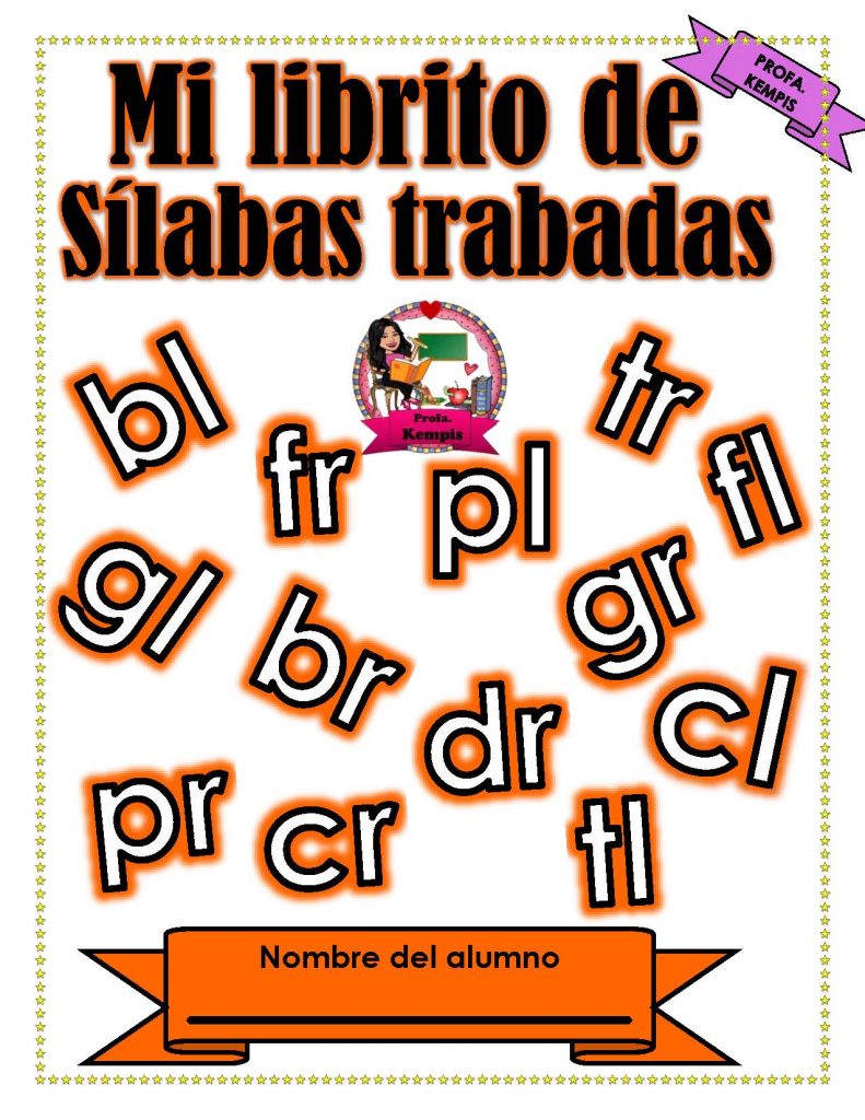 101 FICHAS PARA TRABAJAR LAS SÍLABAS TRABADAS - Imagenes Educativas