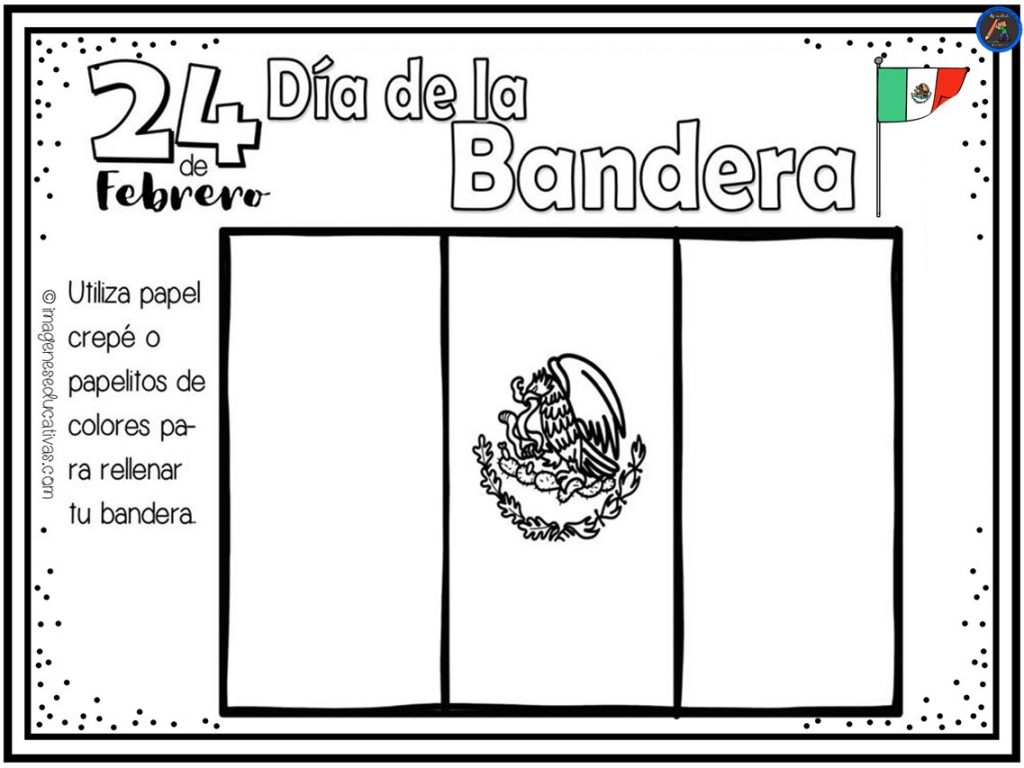 ACTIVIDADES PARA TRABAJAR EL DÍA DE LA BANDERA MEXICANA 24 DE FEBRERO ...