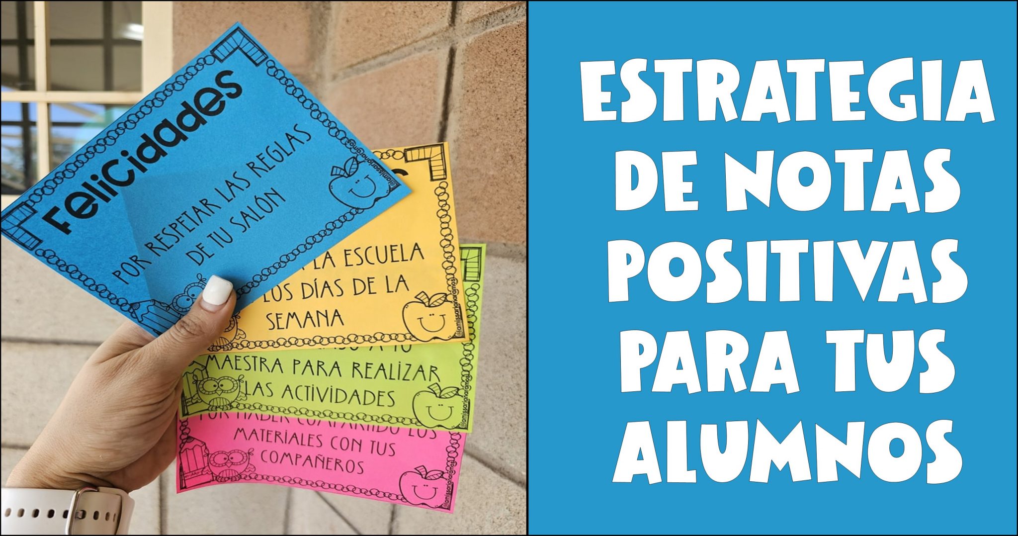ESTRATEGIA DE NOTAS POSITIVAS PARA TUS ALUMNOS - Imagenes Educativas