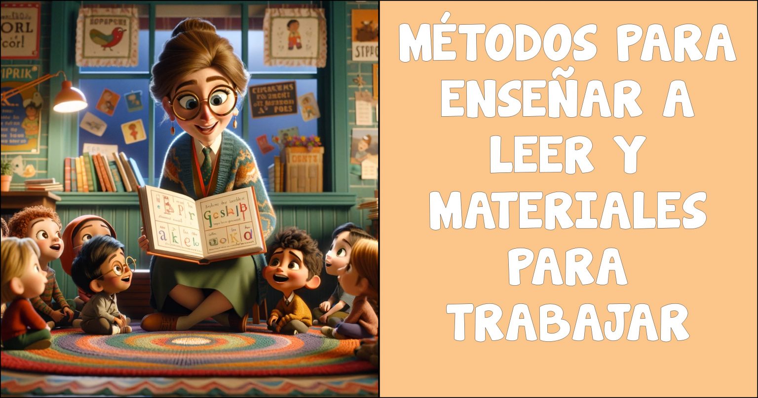 MÉTODOS PARA ENSEÑAR A LEER Y MATERIALES PARA TRABAJAR - Imagenes ...