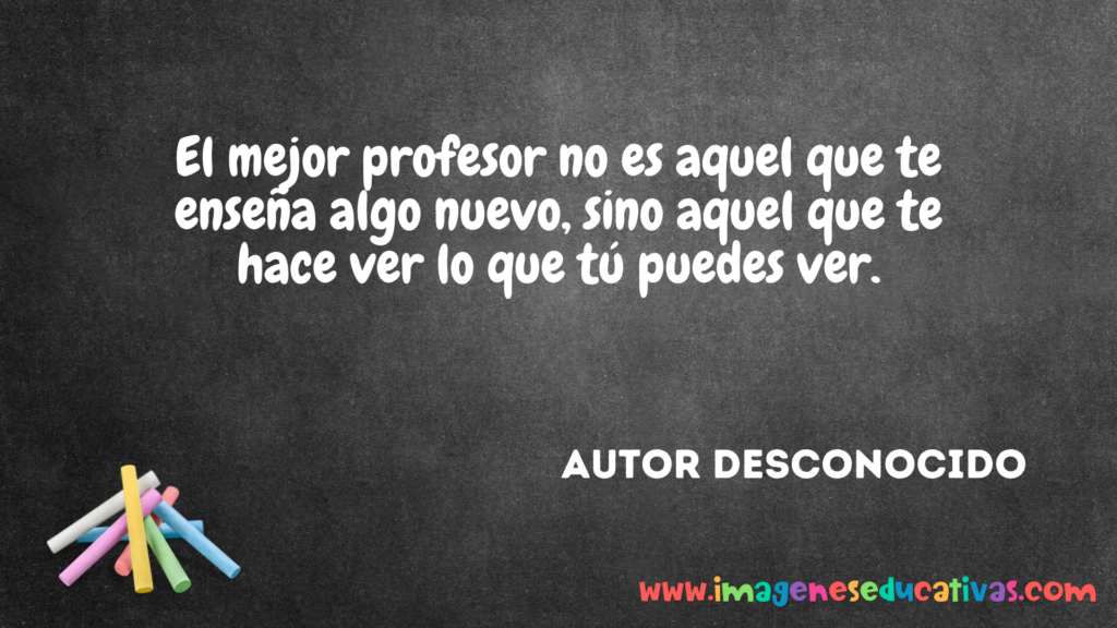 45 frases bonitas para profesoras y profesores - Imagenes Educativas