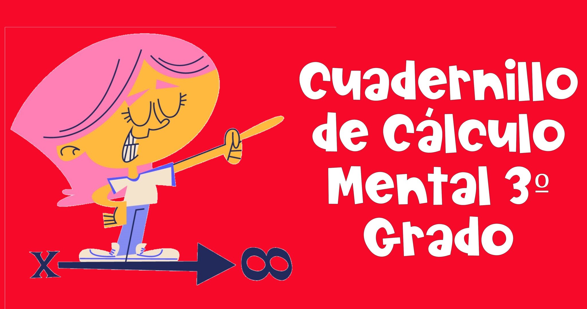 Cuaderno de Cálculo Mental 3º Grado 80 Páginas - Imagenes Educativas