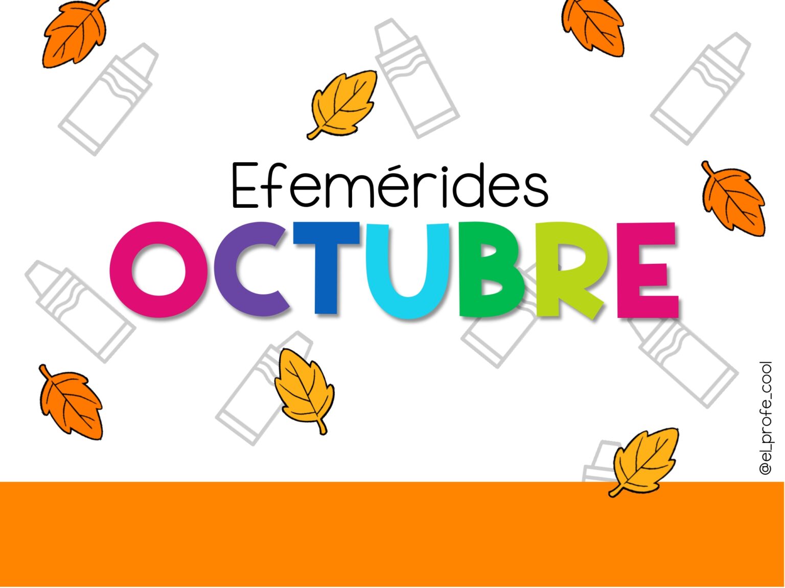 Efemérides mes de octubre 2024 - Imagenes Educativas