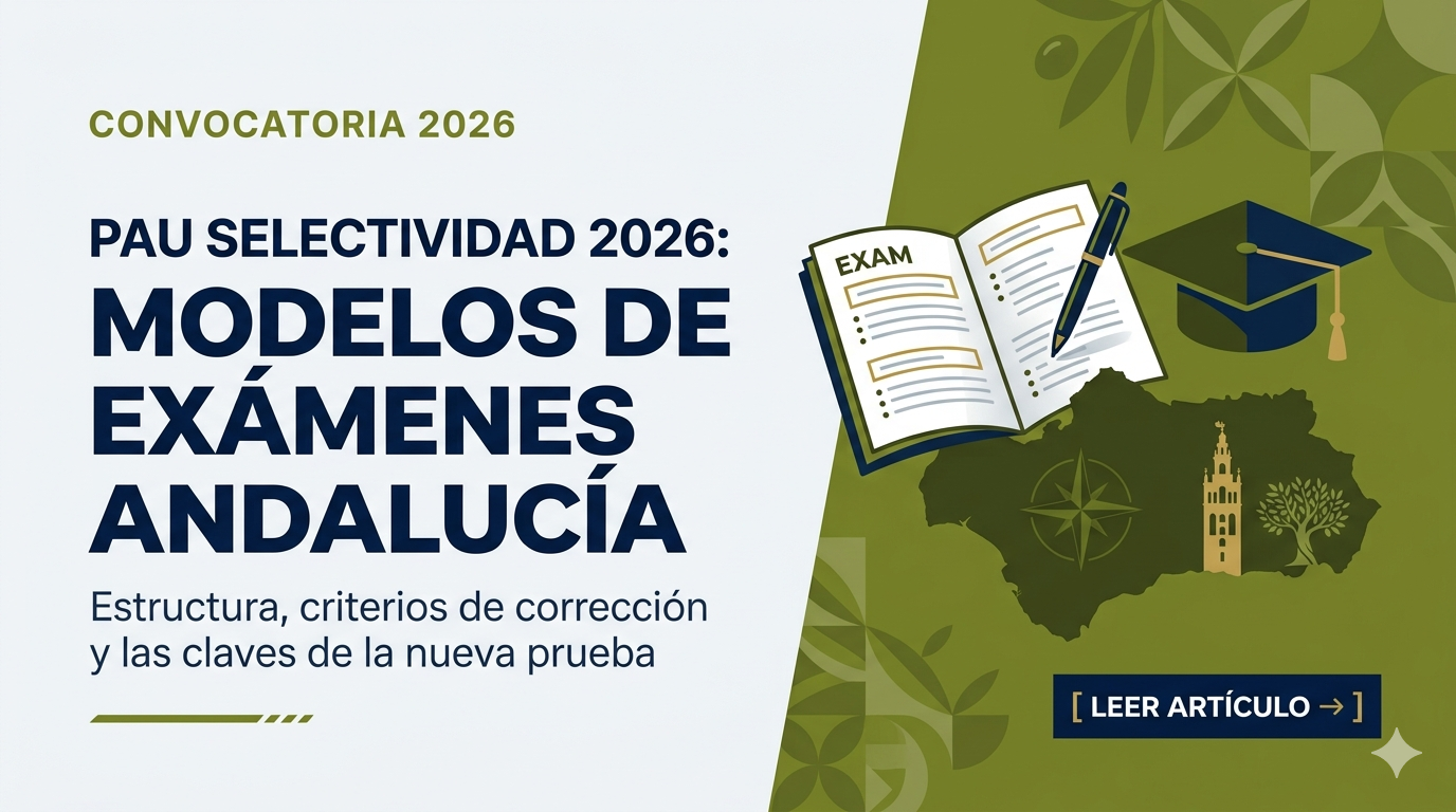 PAU SELECTIVIDAD 2026 MODELOS DE EXAMENES ANDALUCÍA - Imagenes Educativas